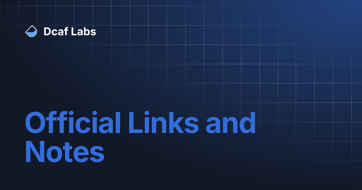 Official Links and Notes | Dcaf Labs